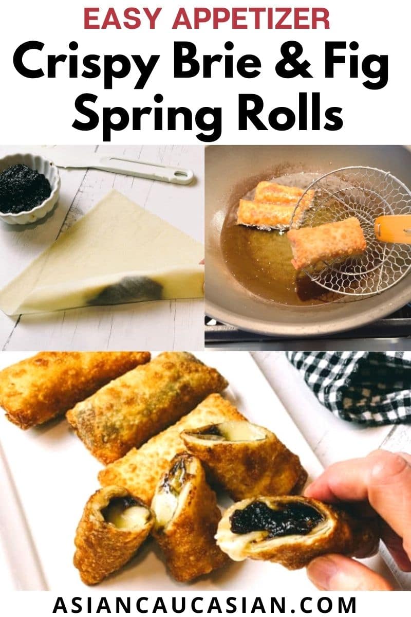 Crispy Brie and Fig Spring Rolls - Asian Inspired Eats Food Blog