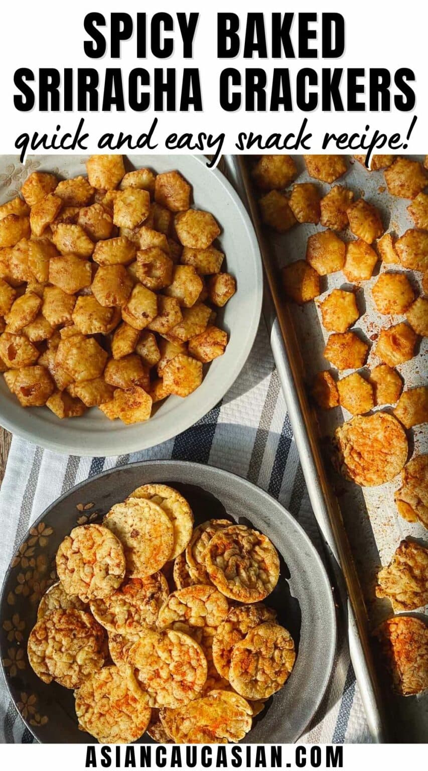 Spicy Baked Sriracha Crackers - Asian Inspired Eats Food Blog