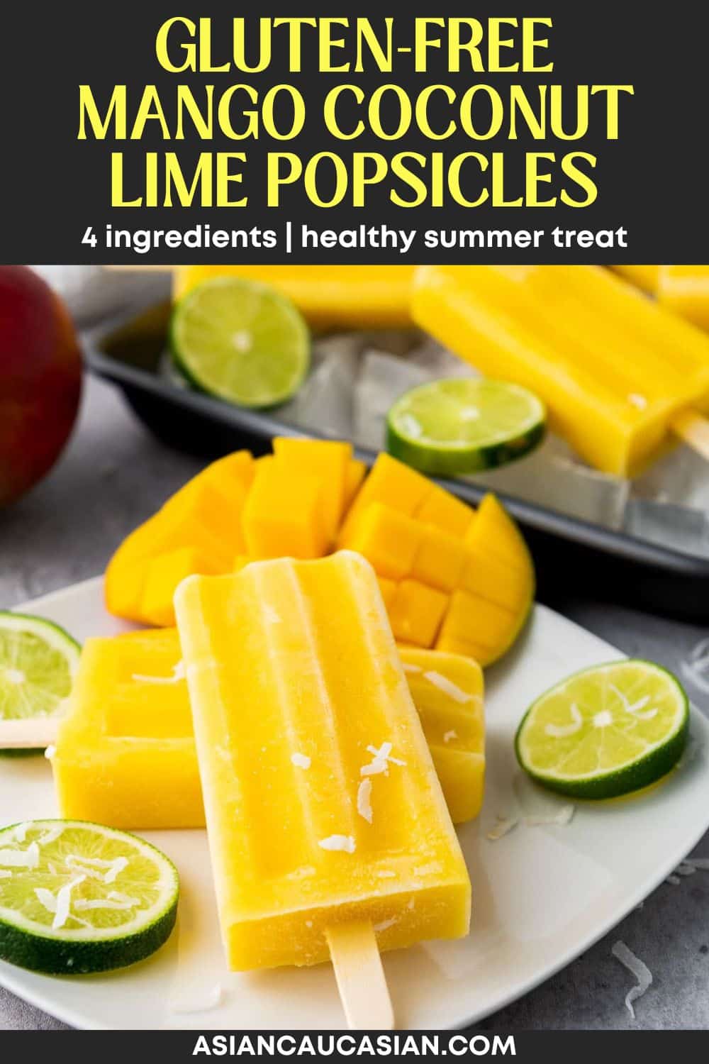 Mango Coconut Lime Popsicles - Asian Inspired Eats Food Blog